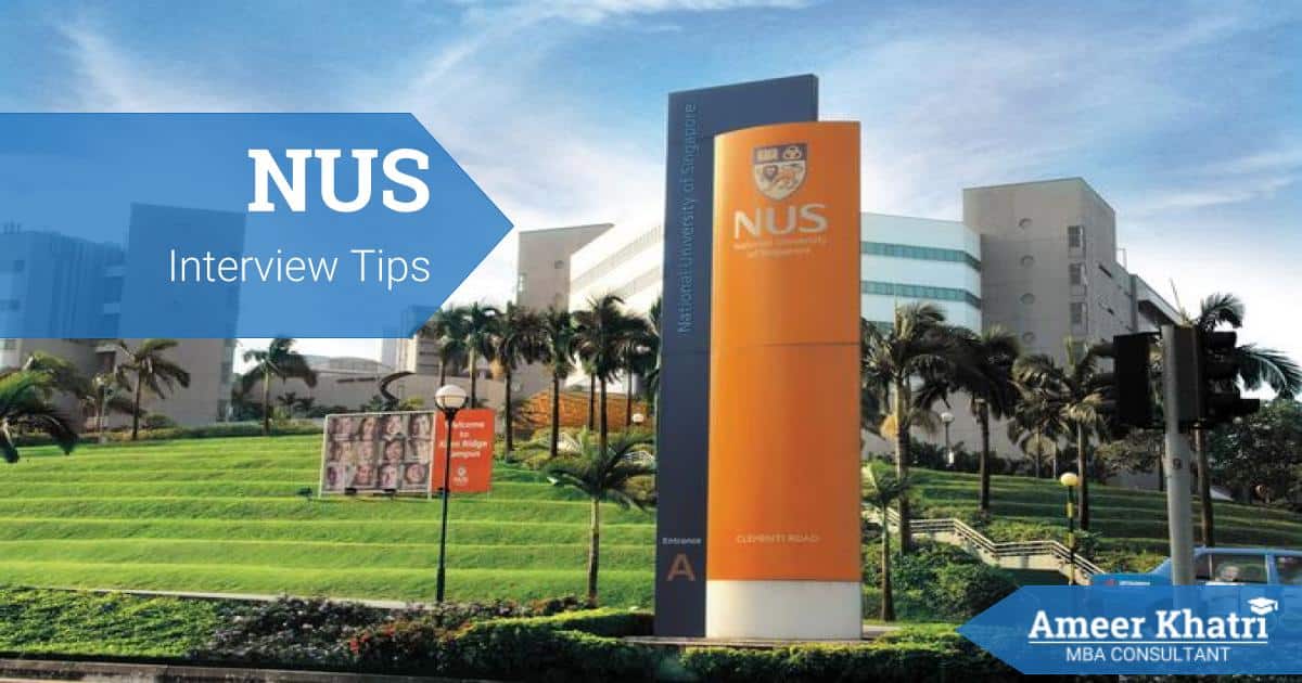 NUS MBA Interview Questions - Ameer Khatri, MBA Consultant