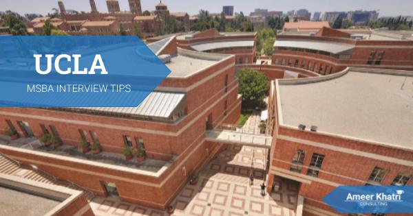 UCLA MSBA Interview-Frequently Asked Questions & Tips