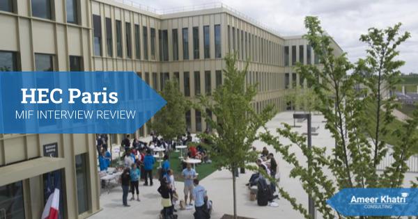 HEC Paris MIF - Frequently Asked Interview Questions & Tips