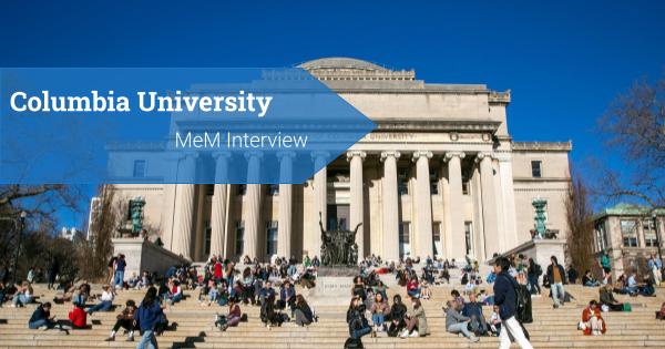 Columbia MeM Interview Questions - Ameerkhatri.com